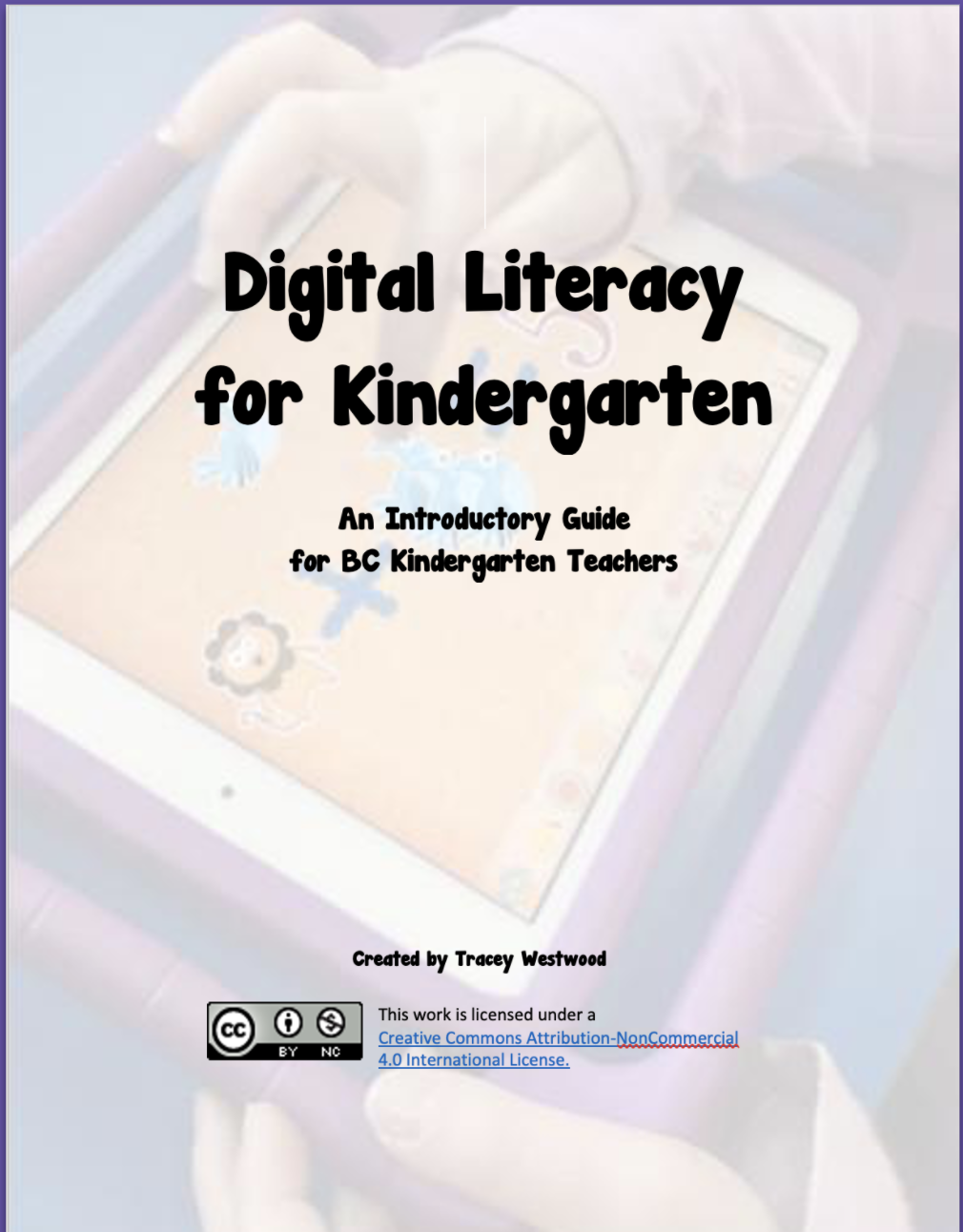 Digital Literacy for Kindergarten – What the Tech?